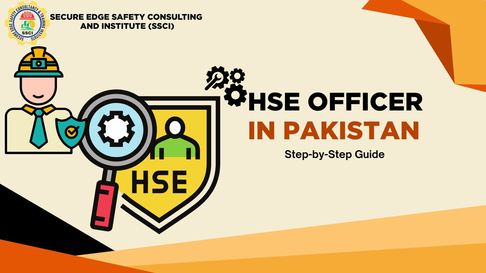 How to Become a Certified HSE Officer in Pakistan - Step-by-Step » SSCI